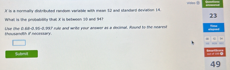 Solved: Questions Video é answered X is a normally distributed random ...