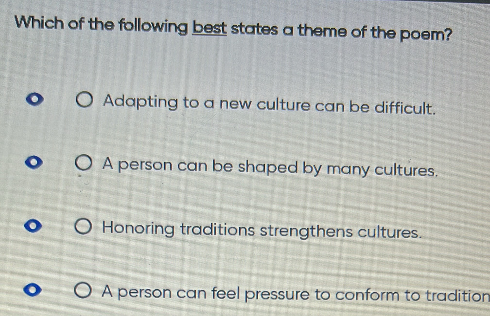 Solved: Which of the following best states a theme of the poem ...