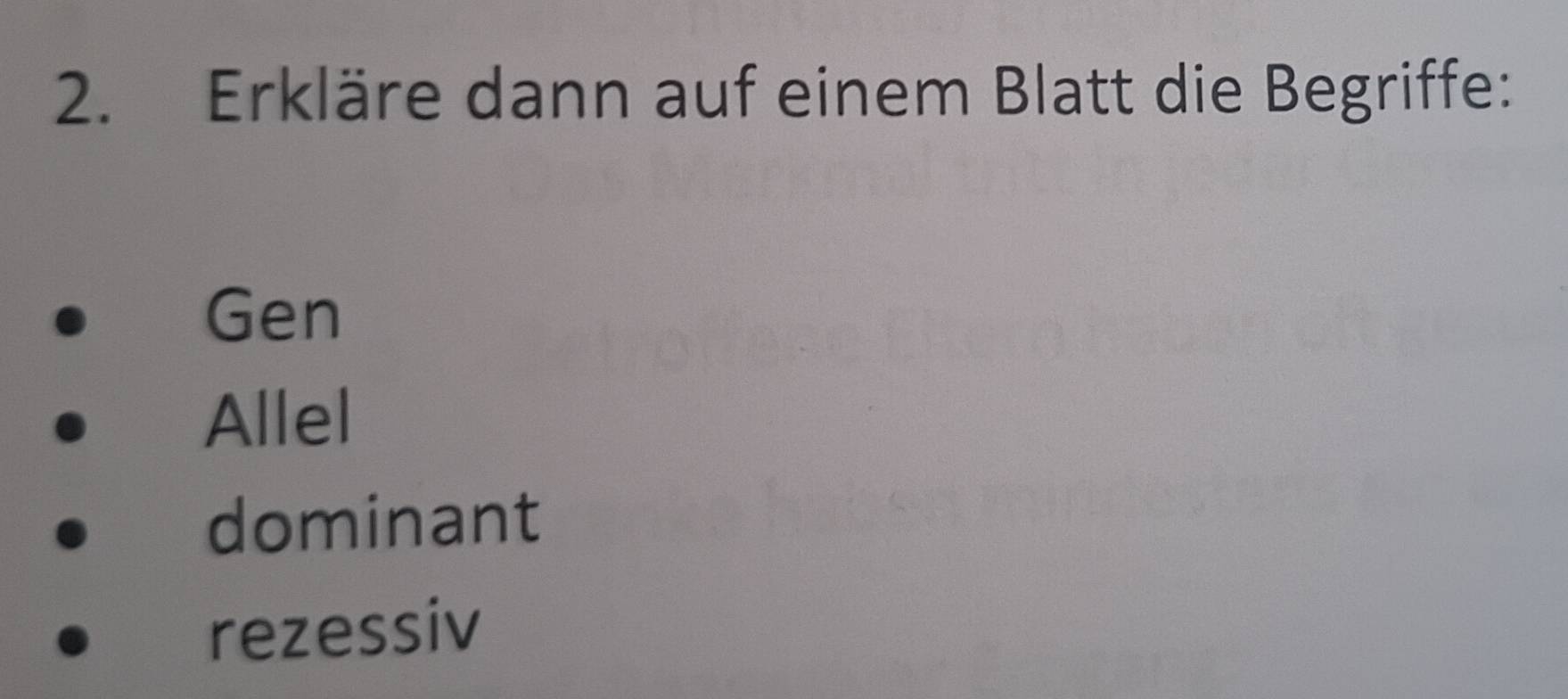 Gelöst:Erkläre dann auf einem Blatt die Begriffe: Gen Allel dominant ...