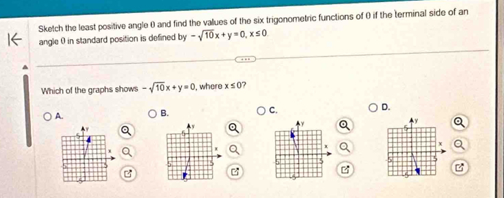 Solved: Sketch the least positive angle 0 and find the values of the ...
