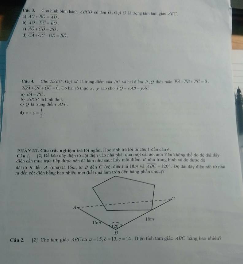 Giải quyết:Cho hình bình hành ABCD có tâm O. Gọi G là trọng tâm tam ...