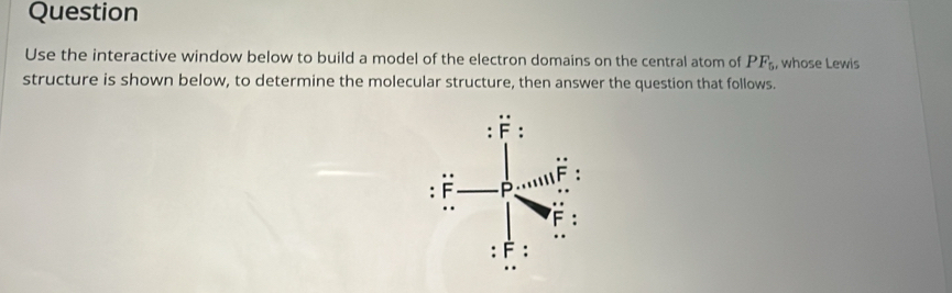 Solved: Question Use the interactive window below to build a model of ...