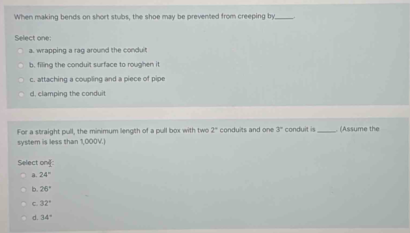 Solved: When making bends on short stubs, the shoe may be prevented ...