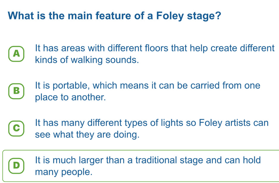 Solved: What is the main feature of a Foley stage? A It has areas with ...