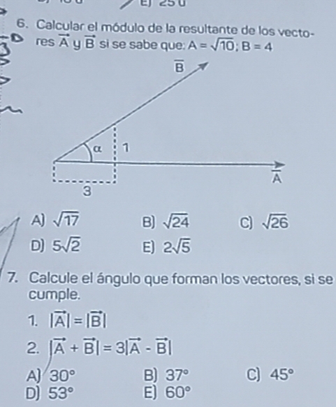 Resuelto:25 U 6. Calcular el módulo de la resultante de los vecto- D ...