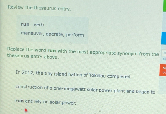 Solved: Review the thesaurus entry. run verb maneuver, operate, perform ...