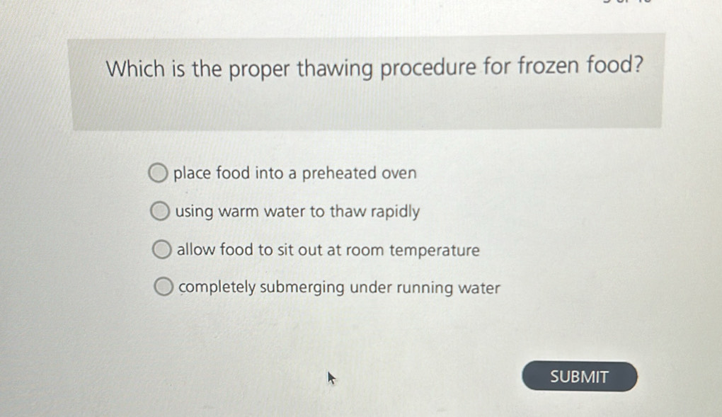 Resuelto:Which is the proper thawing procedure for frozen food? place ...