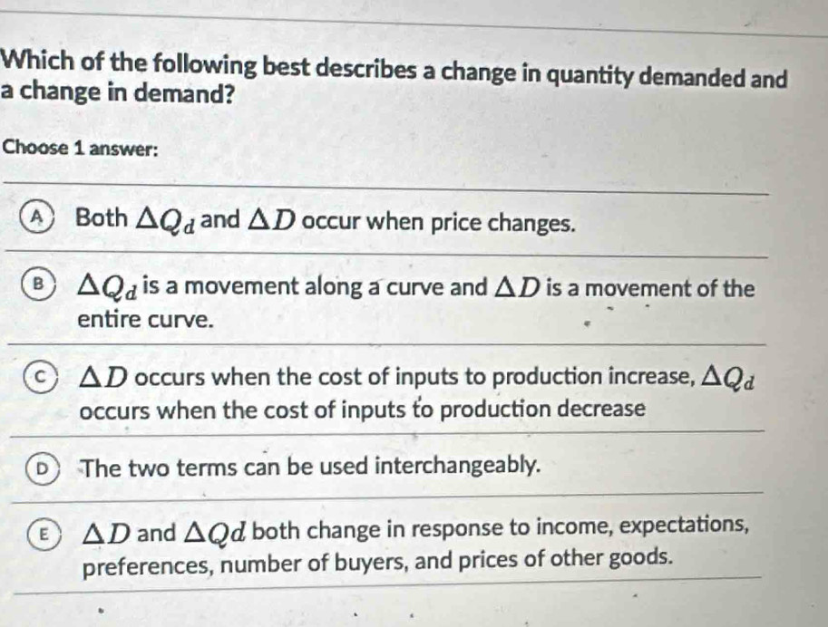 Solved: Which of the following best describes a change in quantity ...