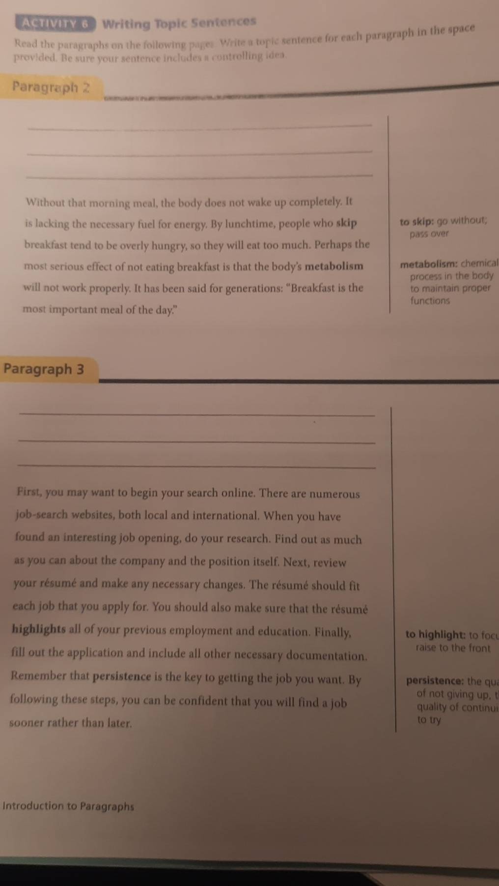 Solved: ACTIVITY 6 ) Writing Topic Sentences Read the paragraphs on the ...