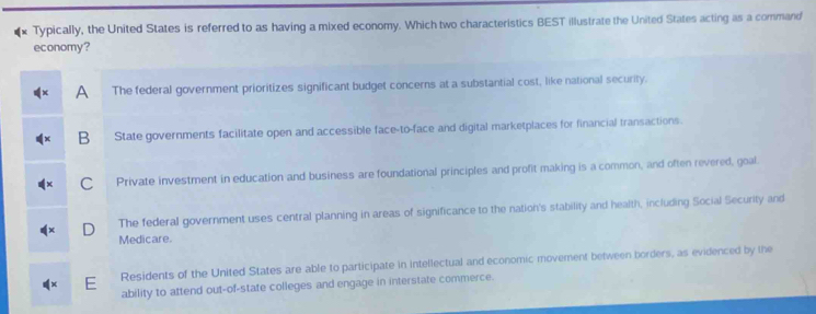 Solved: Typically, the United States is referred to as having a mixed ...