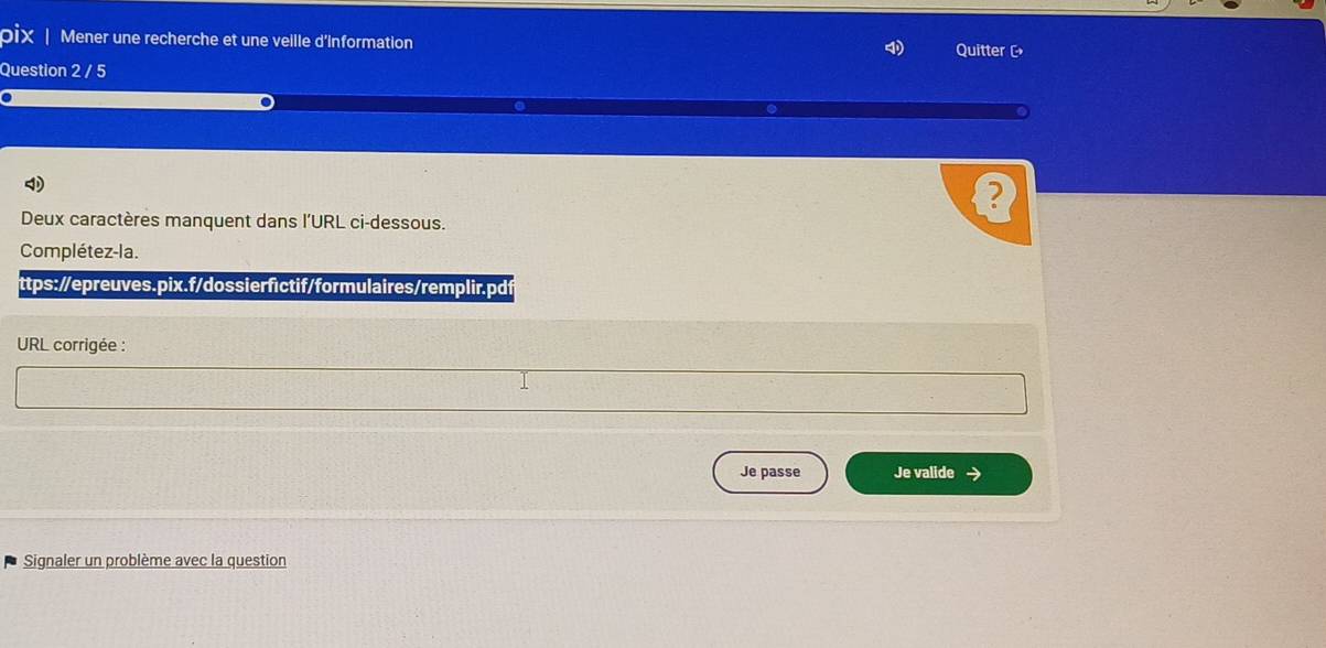 Résolu :pix | Mener une recherche et une veille d’Information Quitter C Question 2 / 5 Deux cara