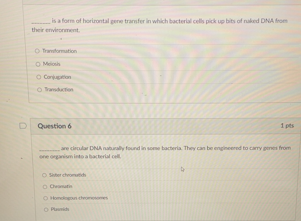 Solved: is a form of horizontal gene transfer in which bacterial cells pick up bits of naked DNA ...
