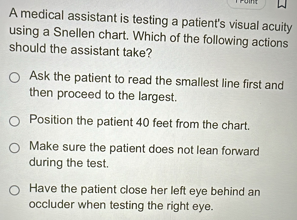 Solved: Point A medical assistant is testing a patient's visual acuity ...