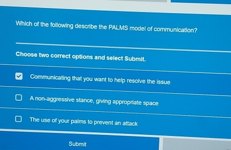 Solved: Which of the following describe the PALMS model of ...