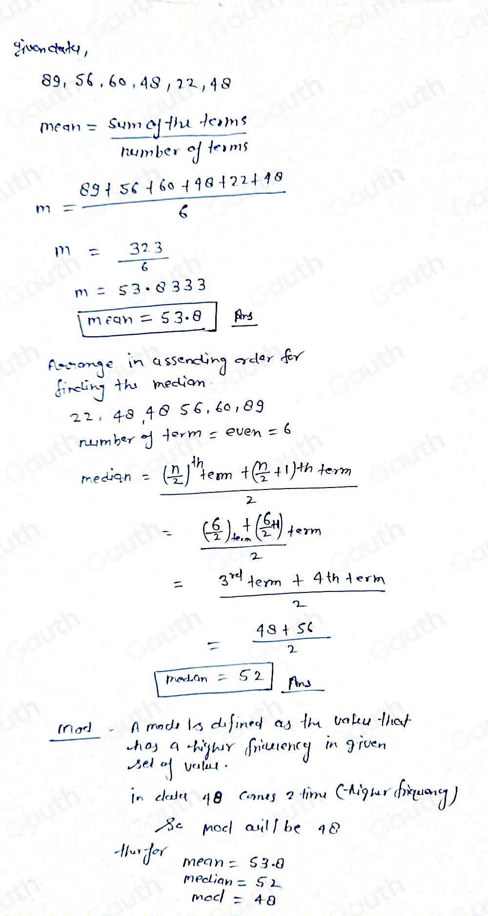 Solved: Find the mean, median, and mode for the following data set. 89 56 60 48 22 48 Send data ...