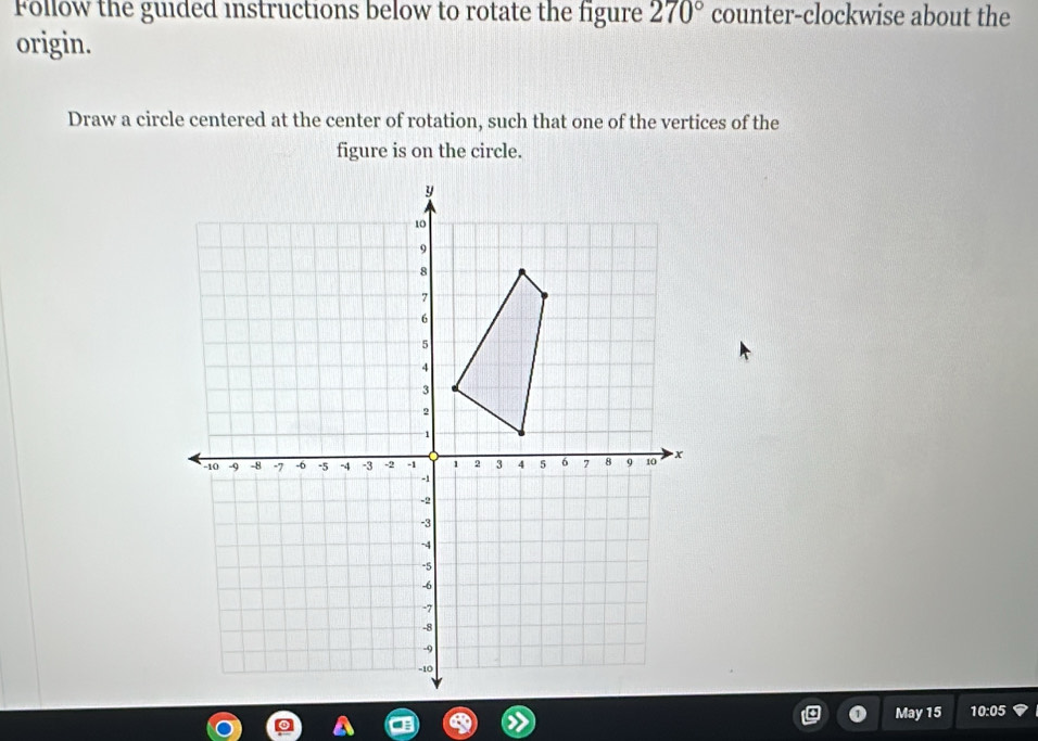 Solved: Follow the guided instructions below to rotate the figure 270 ...