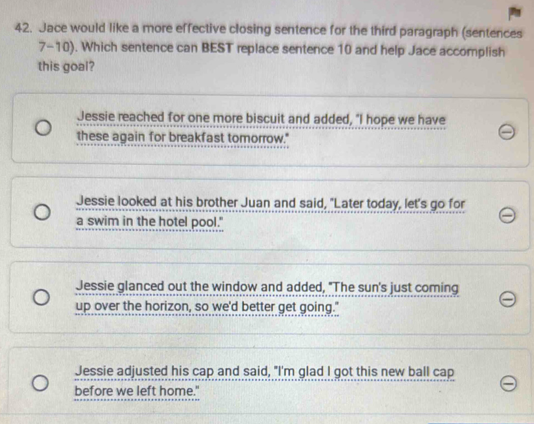 Solved: Jace would like a more effective closing sentence for the third ...