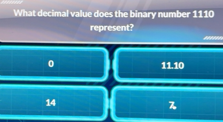 Solved: What decimal value does the binary number 1110 represent ...