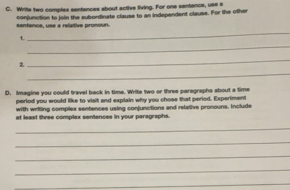 Solved: Write two complex sentences about active living. For one ...