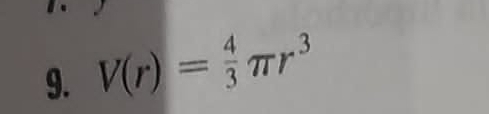 Resuelto:V(r)= 4/3 π r^3