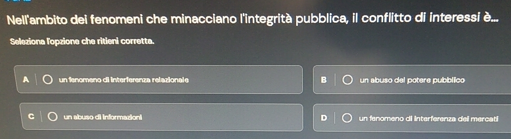 Risolto:Nell'ambito dei fenomeni che minacciano l'integrità pubblica ...