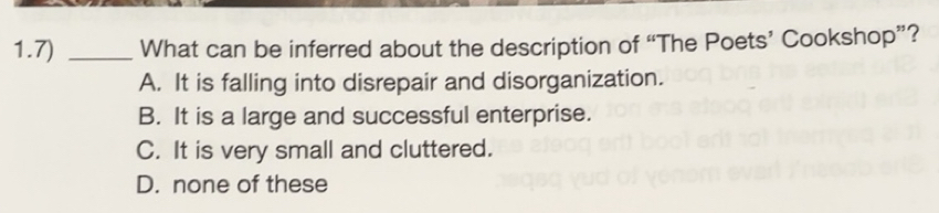Solved: 1.7) _What can be inferred about the description of “The Poets ...