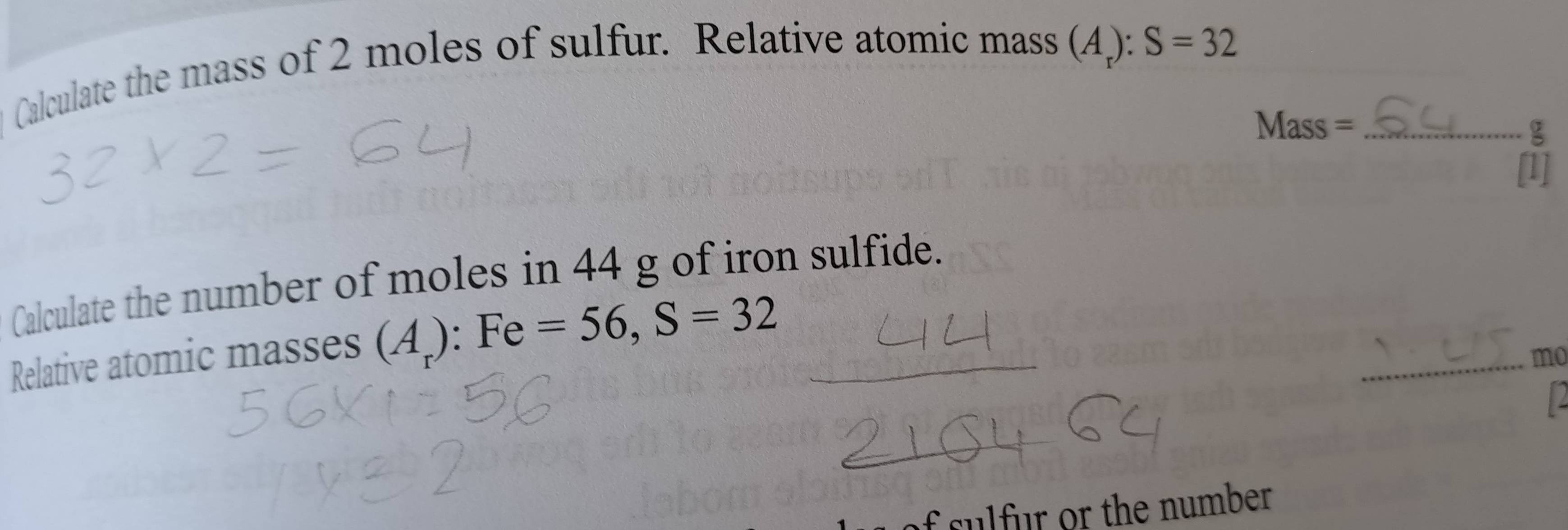 Solved: Calculate the mass of 2 moles of sulfur. Relative atomic mass ...