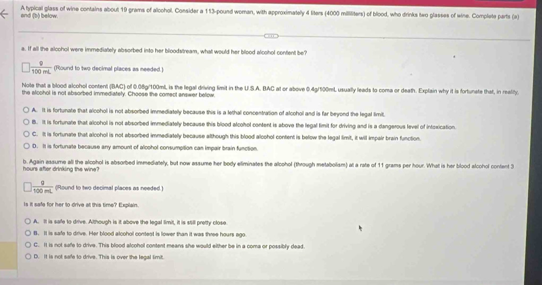 Solved: A typical glass of wine contains about 19 grams of alcohol ...