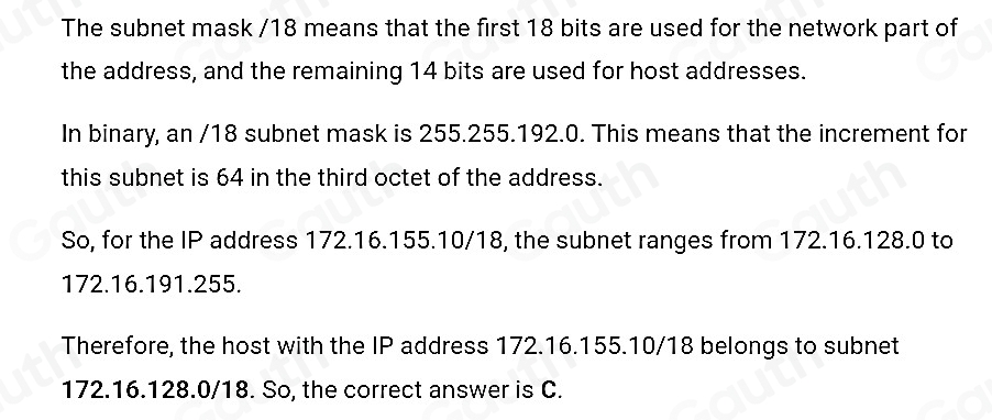 Solved: To what subnet does a host with the IP address 172.16.155.10/18 ...