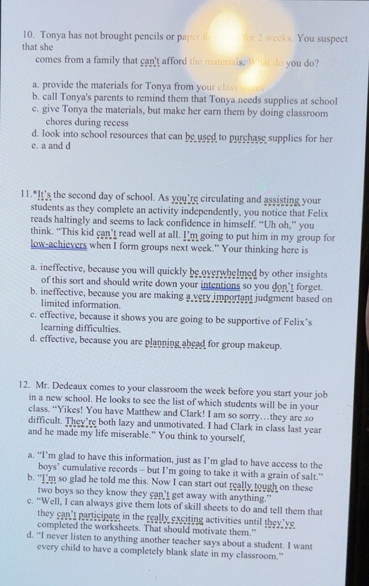 Solved: Tonya has not brought pencils or paper to for 2 weeks. You ...