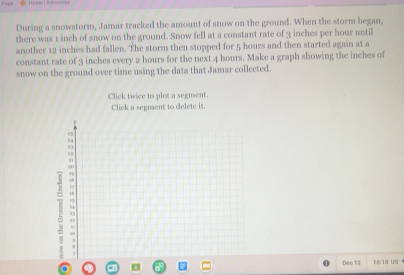 Solved: Page Home | Schoology During a snowstorm, Jamar tracked the ...