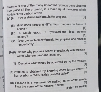 Solved: $3 Propene is one of the many important hydrocarbons obtained ...