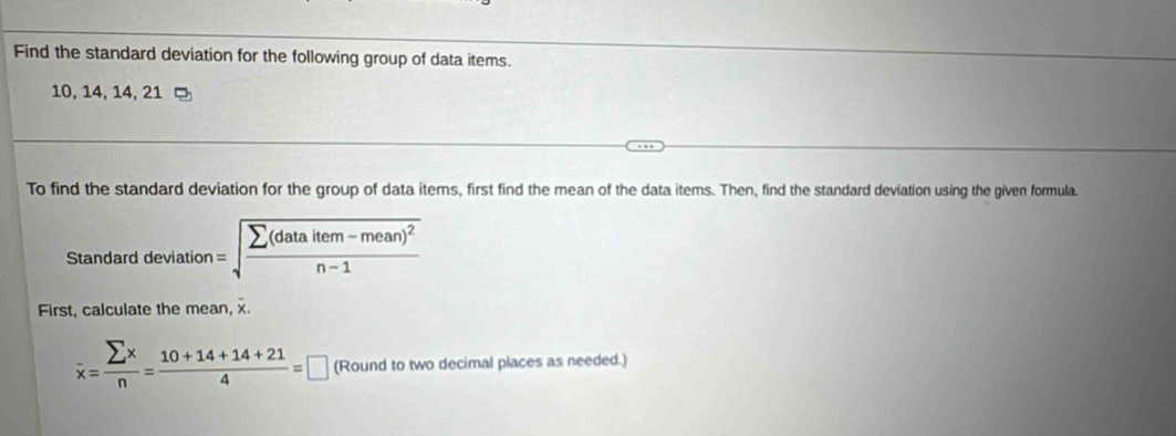 Solved: Find the standard deviation for the following group of data ...
