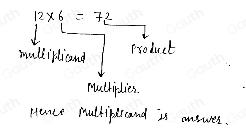Solved: 12* 6=72 In this problem, you're multiplying 12 by 6. What is ...