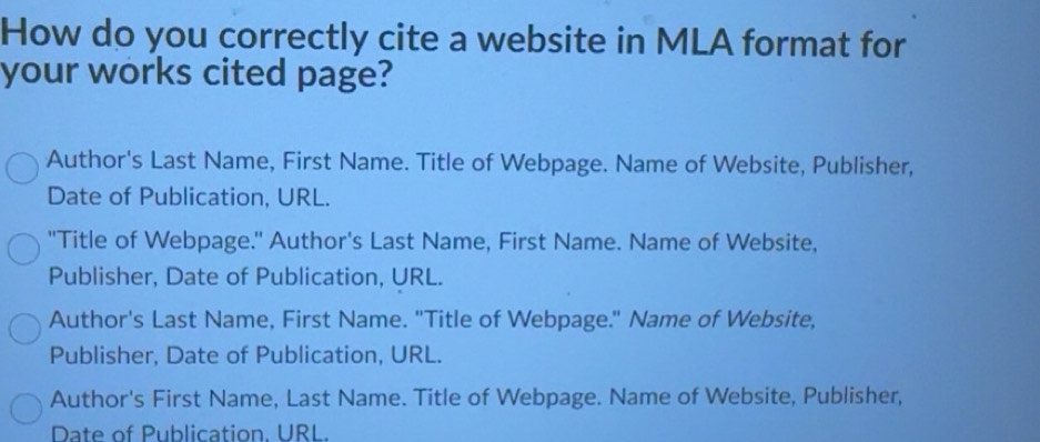 Solved: How do you correctly cite a website in MLA format for your ...