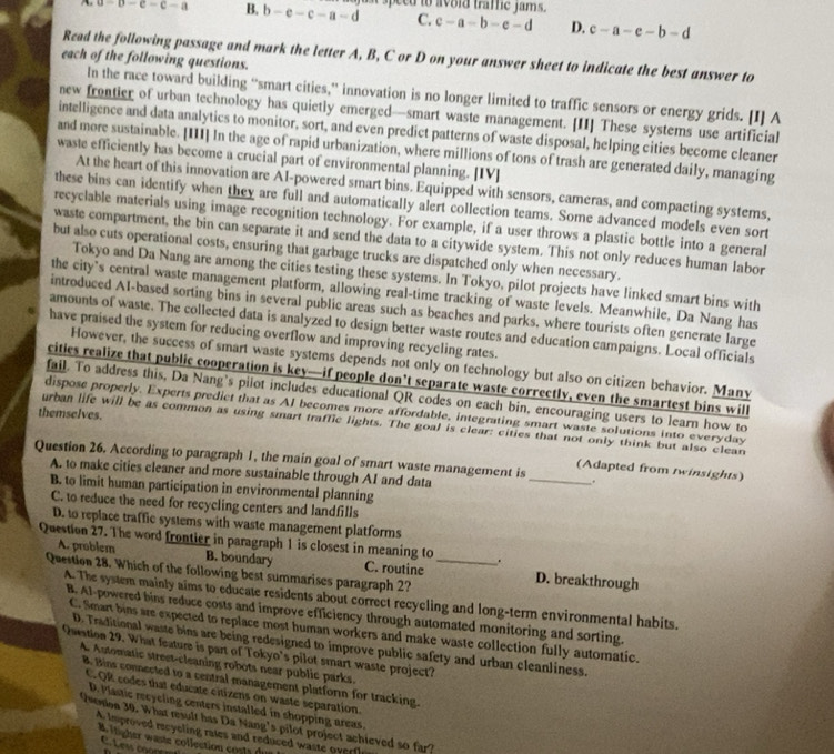 Giải quyết:A a-b-c-c-a B. b-e-c-a-d jst speed to avoid tramfic jams. C ...