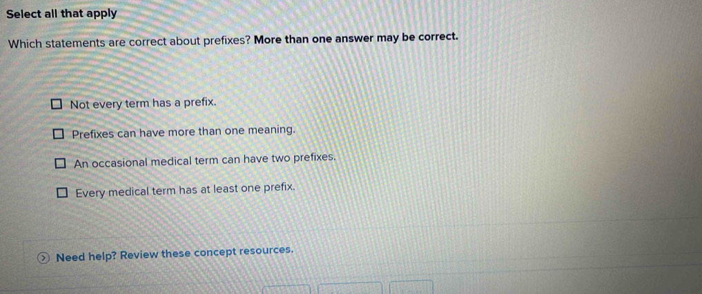 Solved: Select all that apply Which statements are correct about prefixes? More than one answer ...