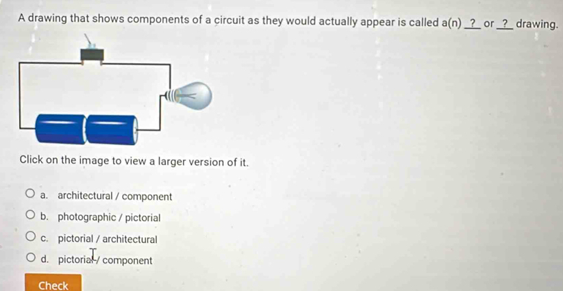Solved: A drawing that shows components of a circuit as they would ...