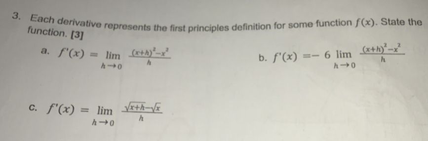 Solved: Each derivative represents the first principles definition for ...