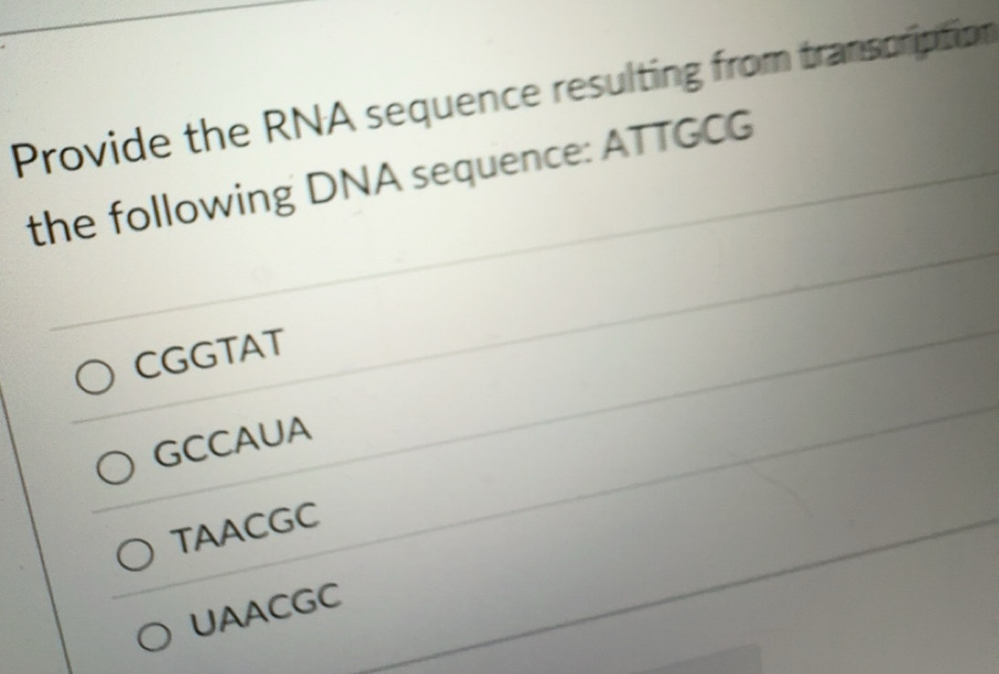 Solved: Provide the RNA sequence resulting from transcription the ...