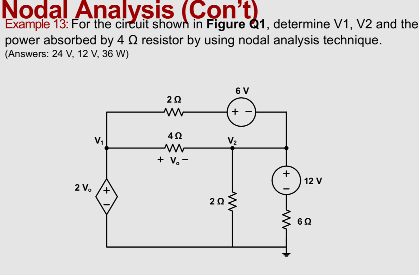 Selesai:Nodal Analysis (Con't) Example 13: For the circuit shown in ...