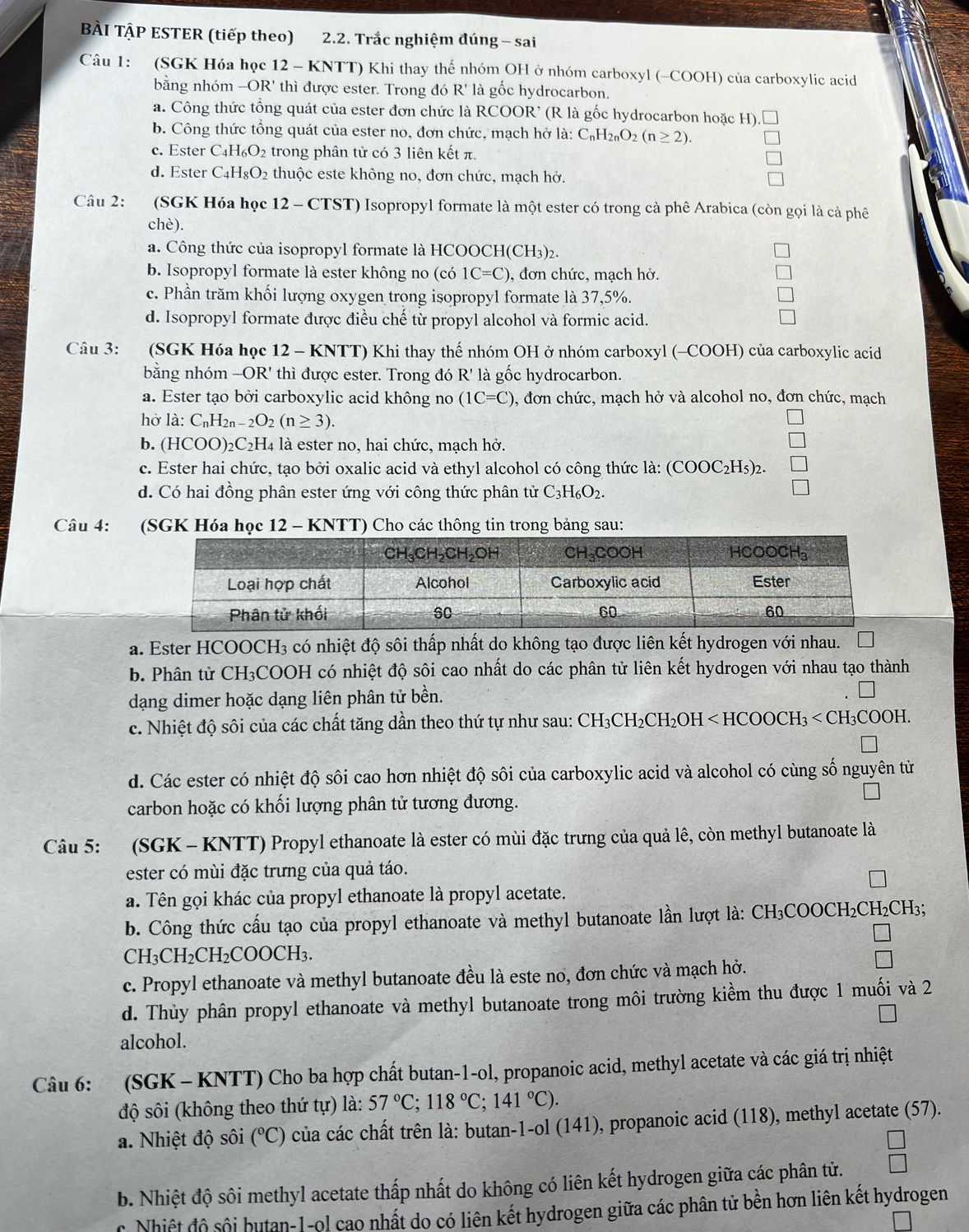 Giải quyết:BÀI TậP ESTER (tiếp theo) 2.2. Trắc nghiệm đúng - sai Câu 1: (SGK Hóa học 12 - KNTT ...