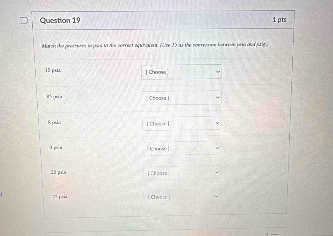 Solved: Match the pressures in psia to the correct equivalent. (Use 15 ...