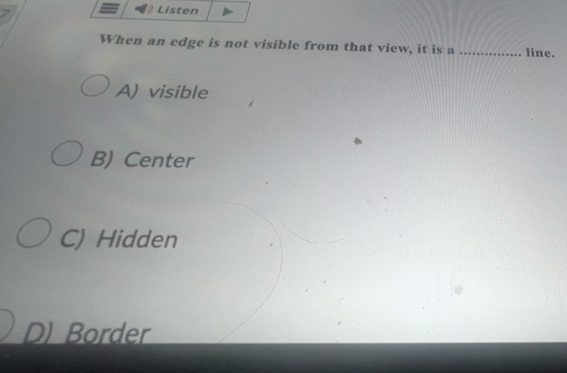 Solved: Listen When an edge is not visible from that view, it is a ...