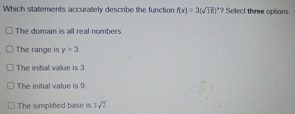 Solved: Which statements accurately describe the function f(x)=3(sqrt ...