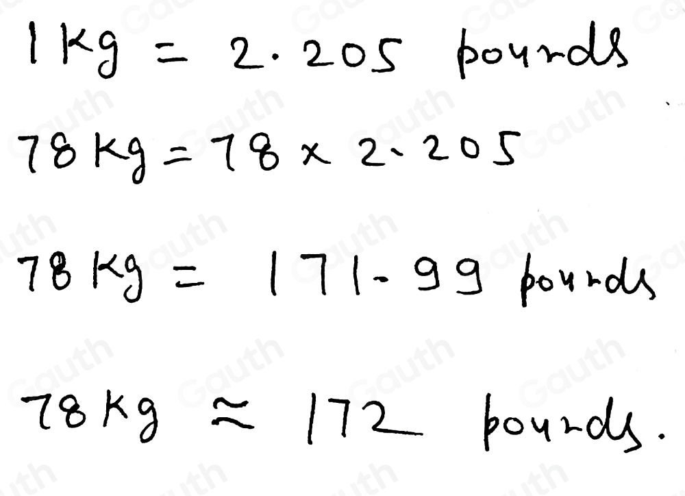 Solved: Question Lucas weighs 78 kg. Convert his weight to pounds ...
