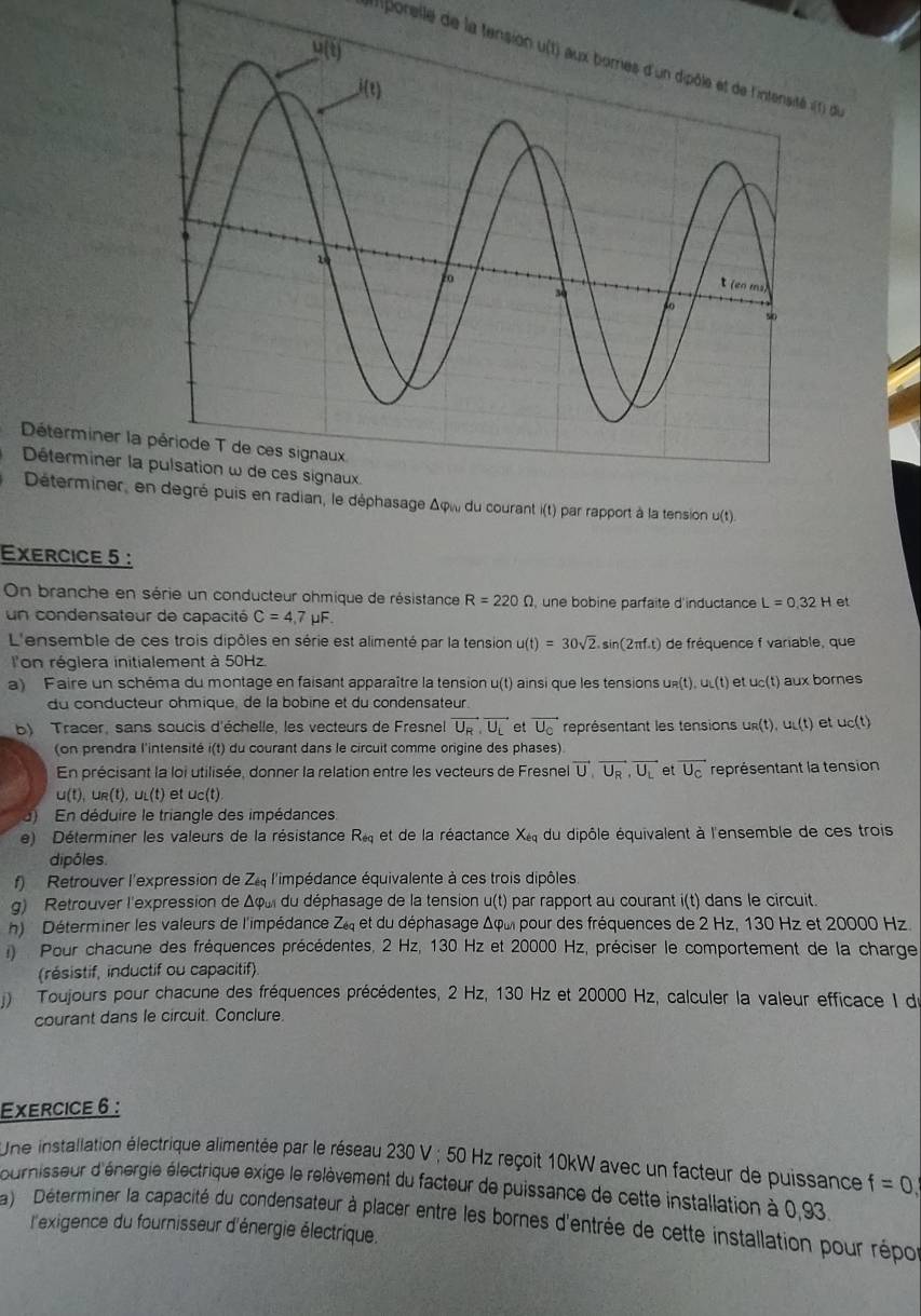 Résolu :porelle de la tension u(1) aux bores d'un dipôle et de l ...