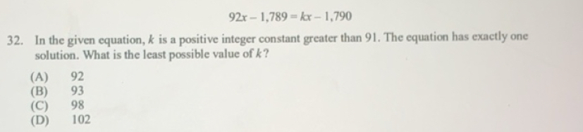 Solved: 92x-1,789=kx-1,790 32. In the given equation, k is a positive ...
