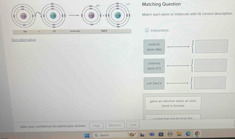 Solved: Matching Question Match each atom or molecule with its correct description. ① ...