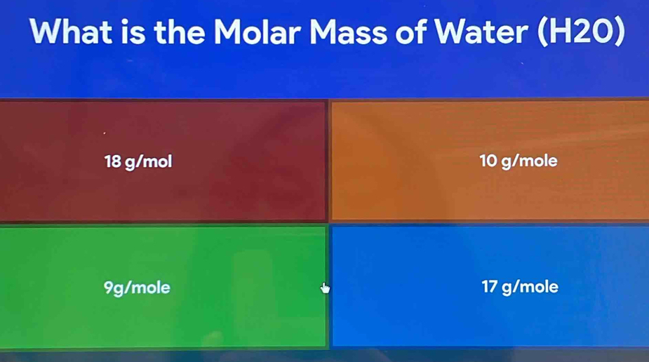Solved: What is the Molar Mass of Water (H2O) 18 g/mol 10 g/mole 9g ...